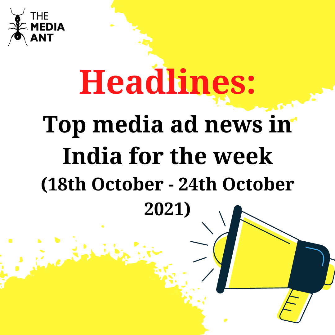 Headlines: Top media ad news in India for the week (Date: 18th October ...