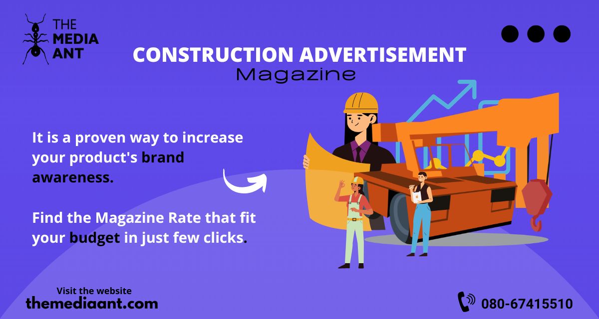 Construction Advertisement In Magazine | Types Of Construction Ads