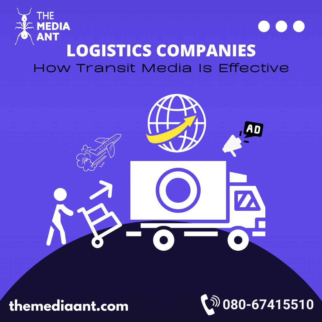 How Transit Media is Effective for Logistics Companies | Logistic Ads