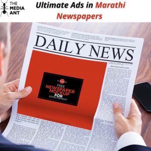 Ultimate Ads in Marathi Newspapers to Promote your Brand
