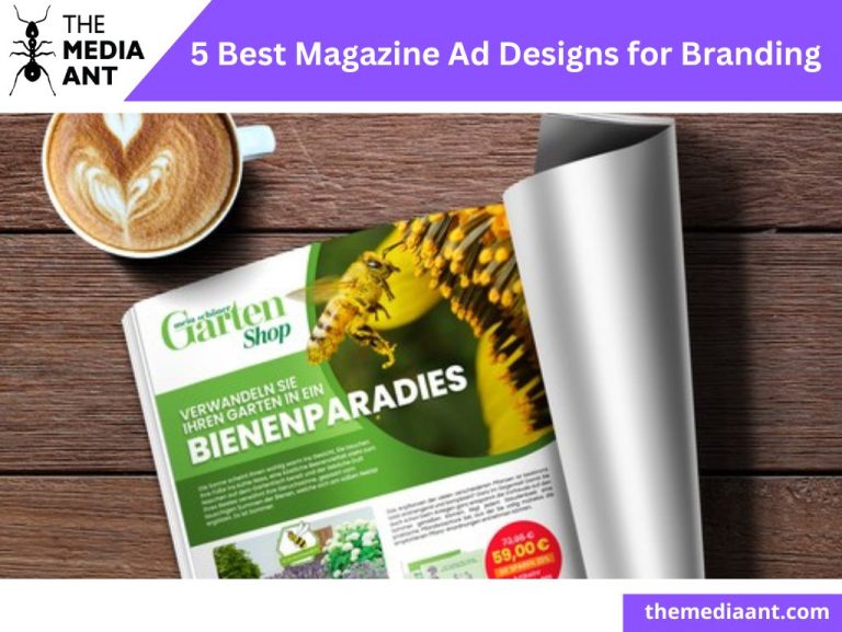 5 Best Magazine Ad Designs for Branding