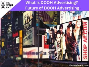 What is DOOH Advertising? How does it work?