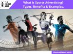What is Sports Advertising? Types, Benefits & Examples