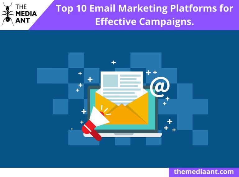 Top 10 Email Marketing Platforms for Effective Campaigns