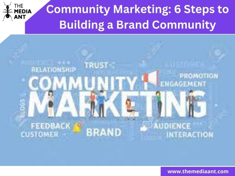 Community Marketing: 6 Steps to Building a Brand Community