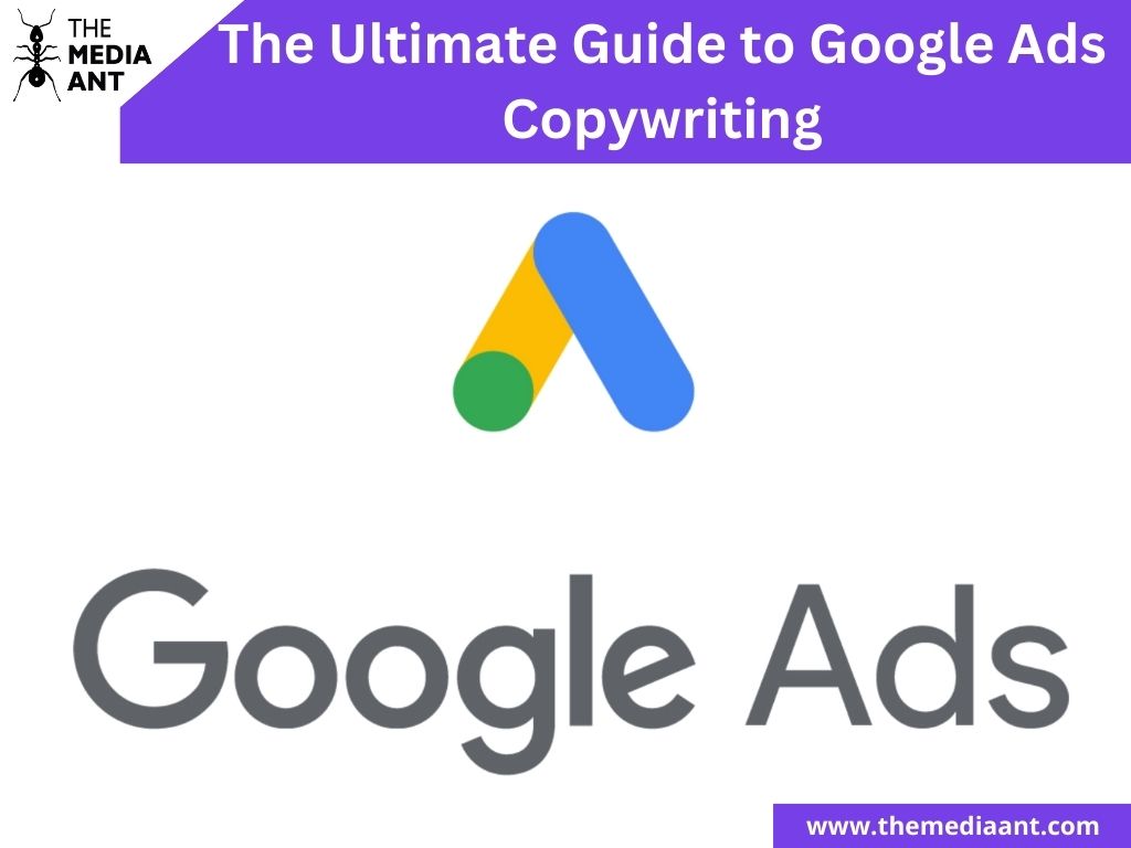 The Ultimate Guide to Google Ads Copywriting