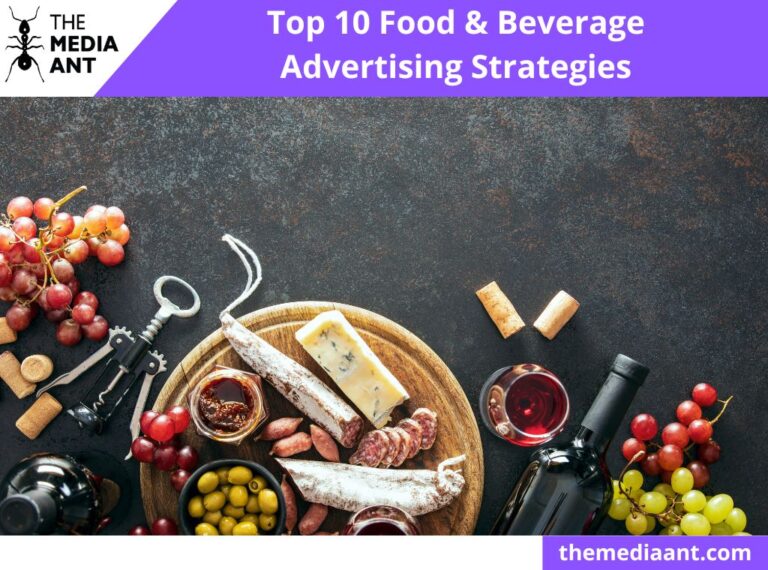 Top 10 Food and Beverage Advertising Strategies
