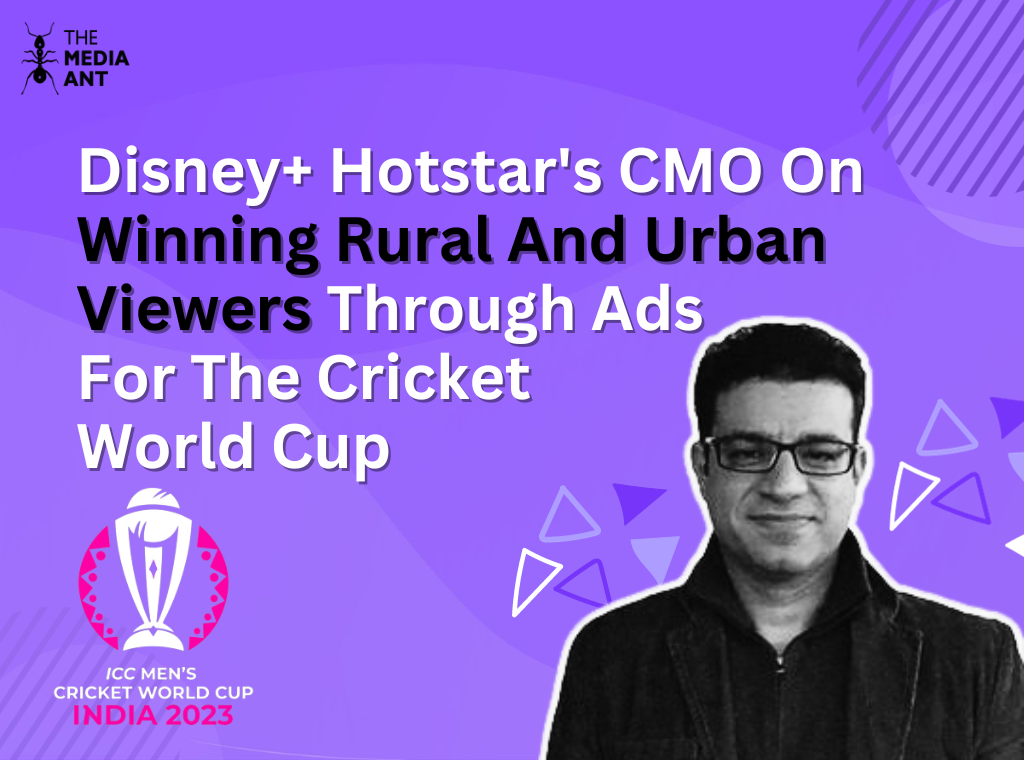 Disney+ Hotstar's CMO on winning rural and urban viewers through ads ...