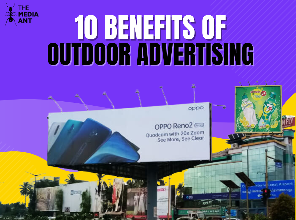 10 Benefits of Outdoor Advertising You Need to Know 2025