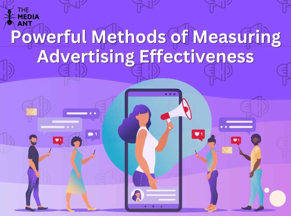 Powerful Methods of Measuring Advertising Effectiveness