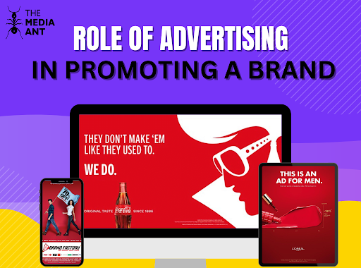 Role of Advertising in Promoting a Brand