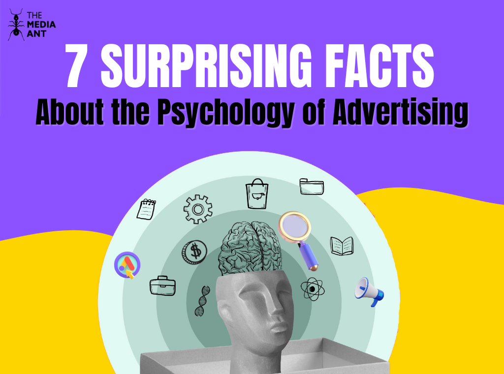 7 Surprising Facts About the Psychology of Advertising