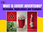 What is Covert Advertising? Strategies, Implications and Examples