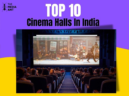 Top 10 Cinema Halls In India (Updated 2025)