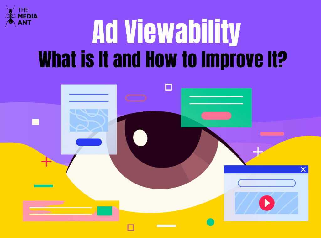 Ad Viewability | What is It and How to Improve It?