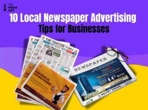 10 Local Newspaper Advertising Tips for Successful Business