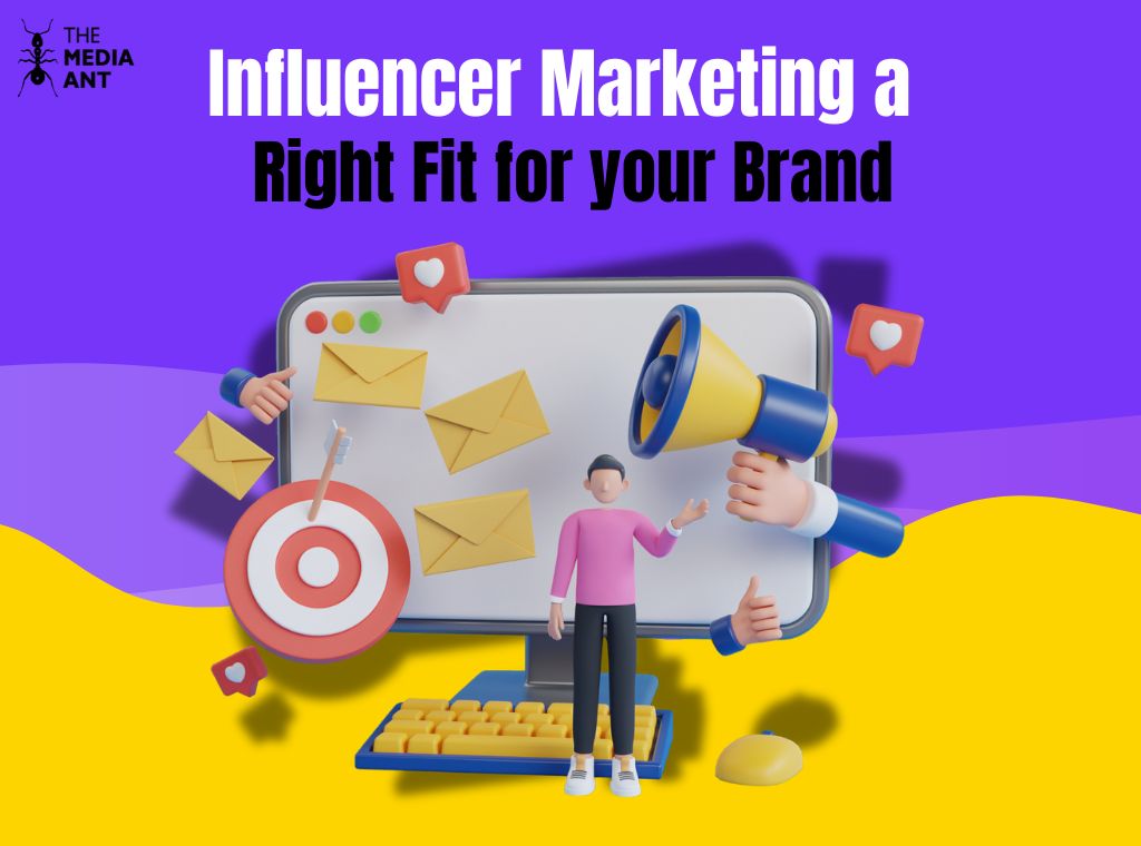 Influencer Marketing: Is It Right Fit For Your Brand