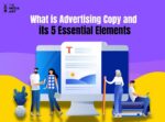 Advertising Copy: 5 Key Elements for Better Conversions