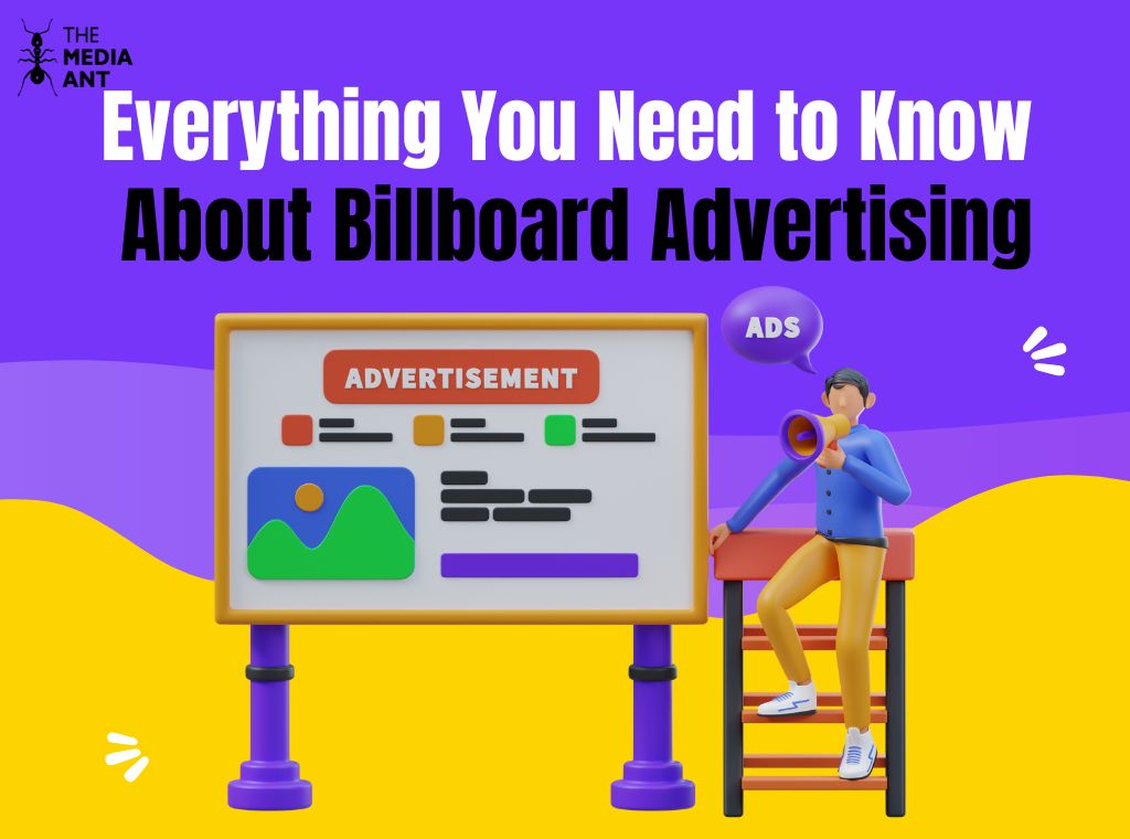 Everything You Need to Know About Billboard Advertising
