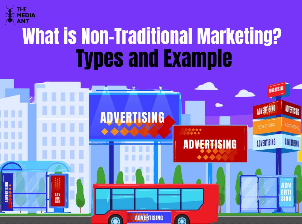 What is Non-Traditional Marketing? Types and Example