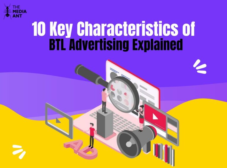 10 Key Characteristics of BTL Advertising Explained