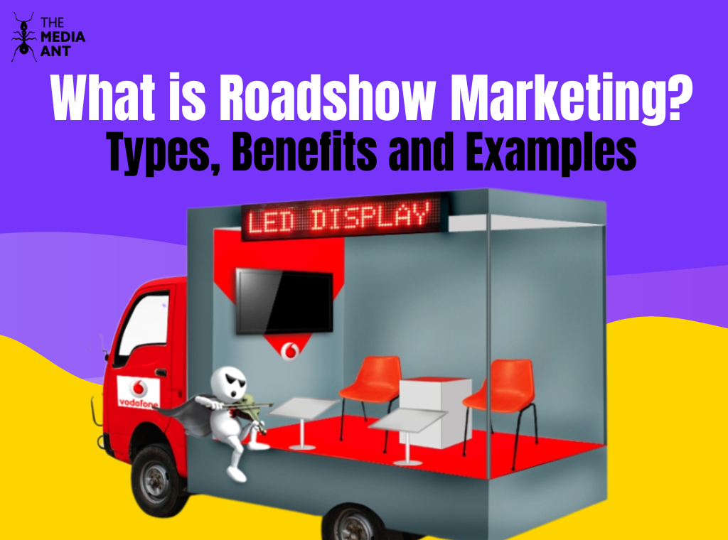 What is Roadshow Marketing? Types, Benefits and Examples