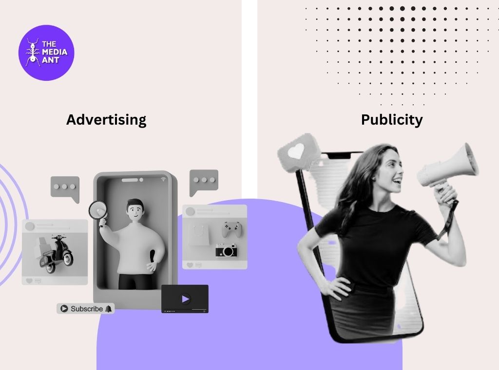 Advertising vs Publicity -Key Differences You Should Know